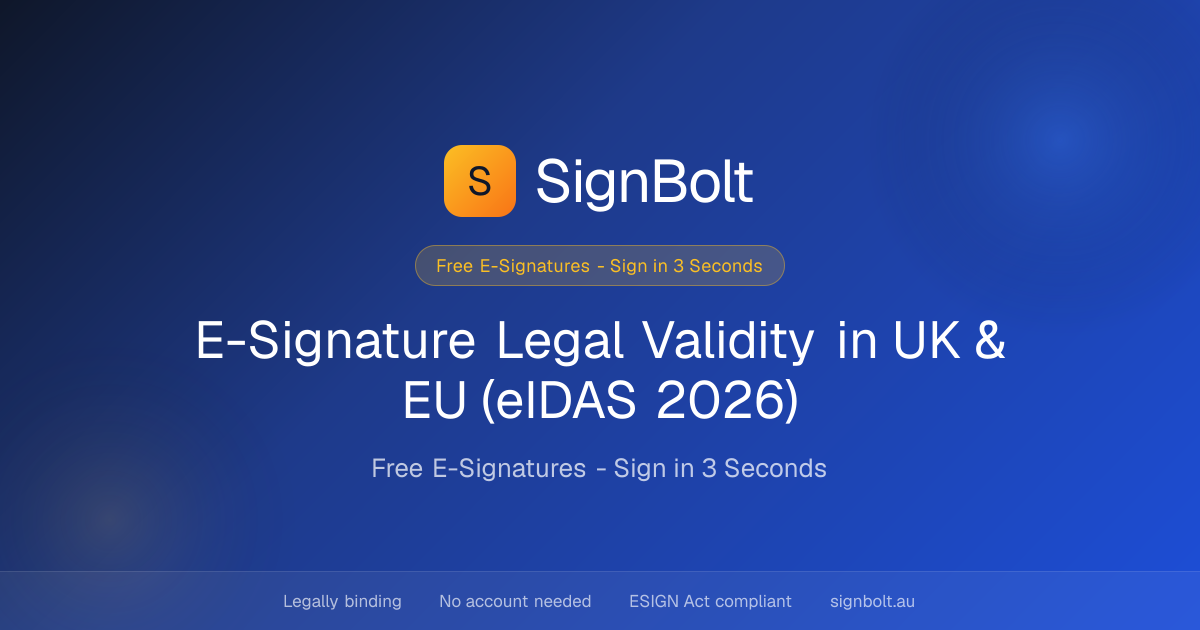 E-Signature Legal Validity in UK & EU (eIDAS 2026)